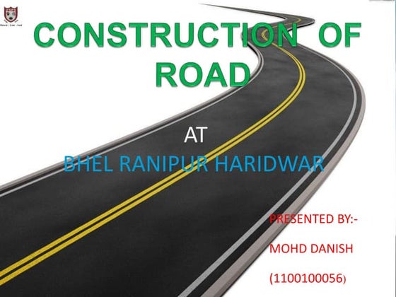 Road construction ppt | PPTX