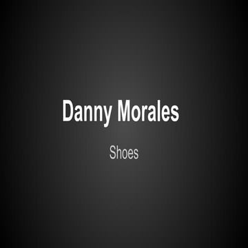 Danny morales. digital photo. | PPT