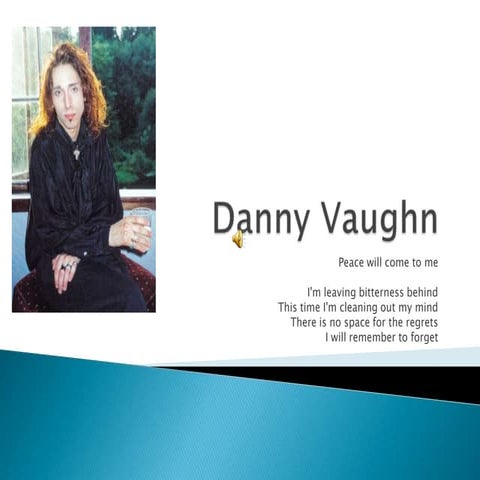 Danny vaughn 4 | PPTX