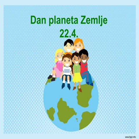 Dan planeta Zemlje | PPT