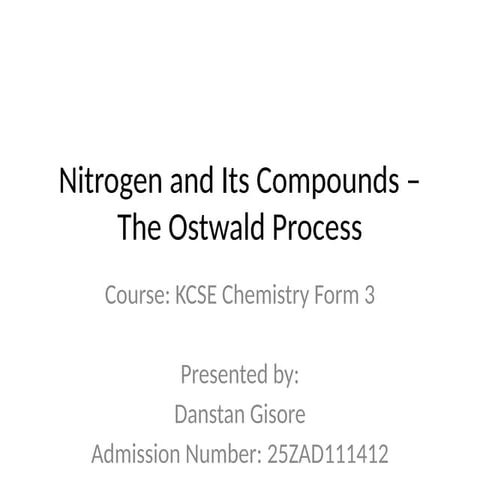 The Ostwald Process: Industrial Production of Nitric Acid and Its ...