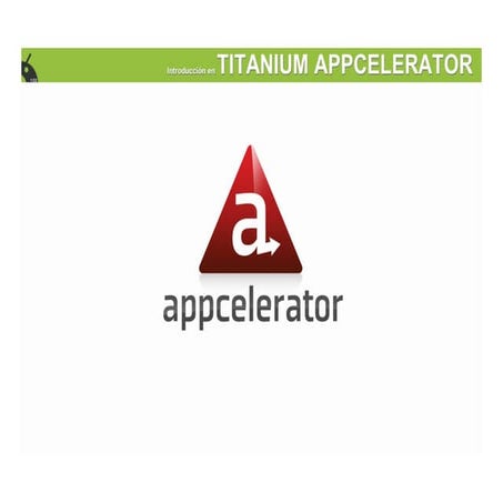 Introduccion en Titanium Appcelerator - Dan Tamas #theEvnt2011 | PPT