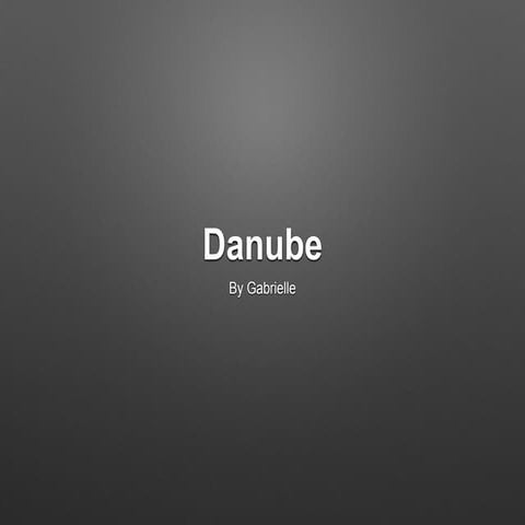 The River Danube | PPTX