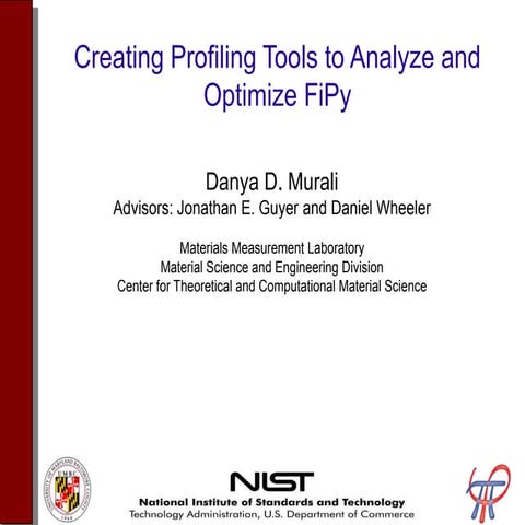 Creating Profiling Tools to Analyze and Optimize FiPy Presentation | PPTX