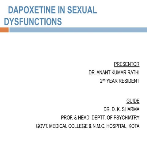 Dapoxetin | PPTX | Sexual Conditions | Sexual Health