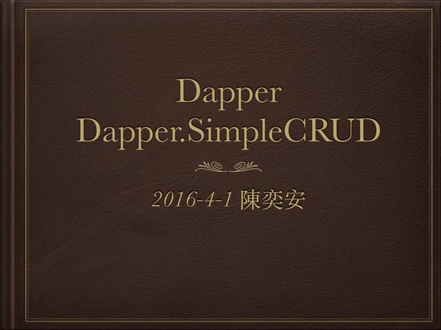 Dapper & Dapper.SimpleCRUD | PDF Dapper & Dapper.SimpleCRUD | PDF