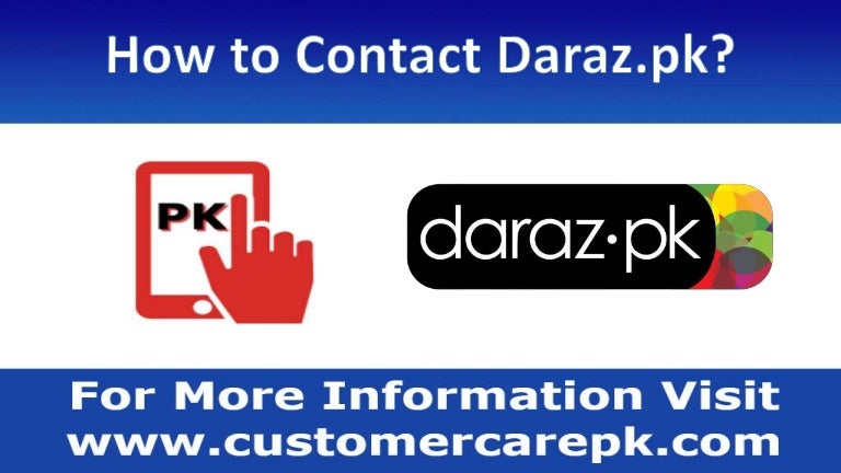 Daraz.pk Customer Care Phone Number, Office Address, Email