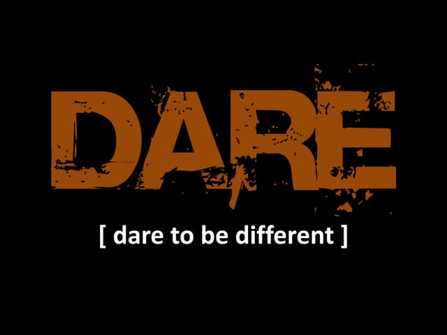 Dare | PPT Dare | PPT