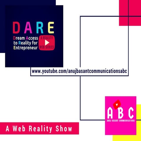 DARE: Dream Access to Reality for Entrepreneur | Reality Show | PDF