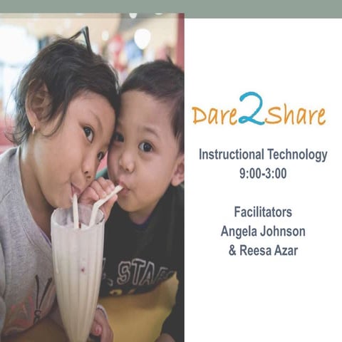 Dare2Share 2017 | PPT