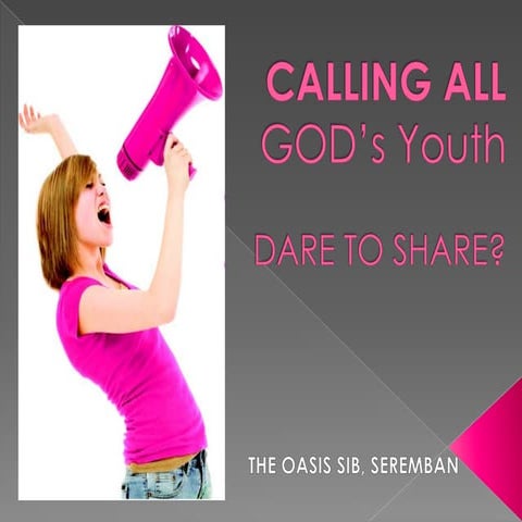 The OASIS SIB Youth Topic - DARE TO SHARE | PPT