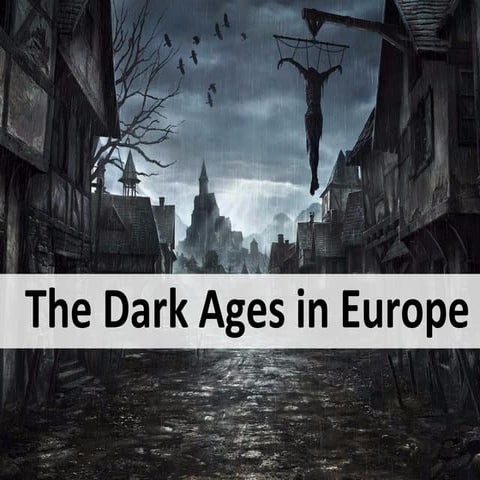 Dark Ages in Europe | PPT