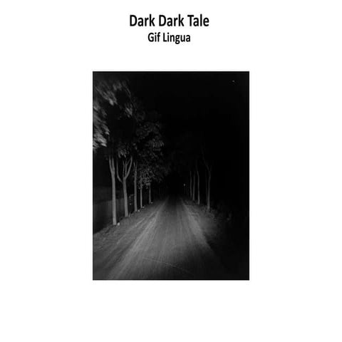 Dark dark tale | PPTX | Fiction | Books and Literature