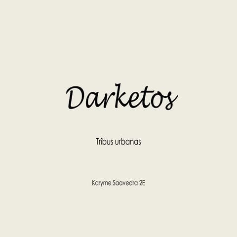 Darketos | PPTX