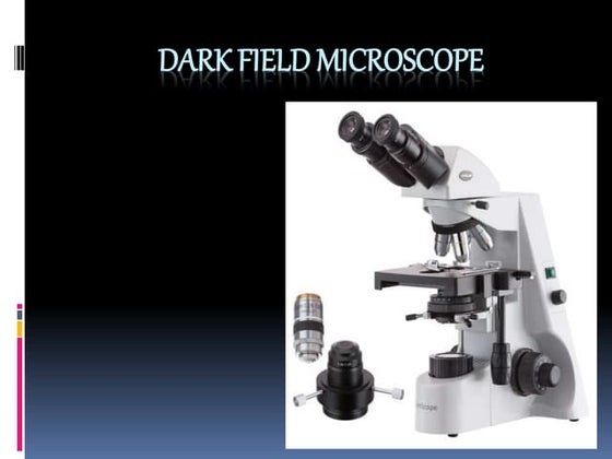 Dark field microscopy | PPTX