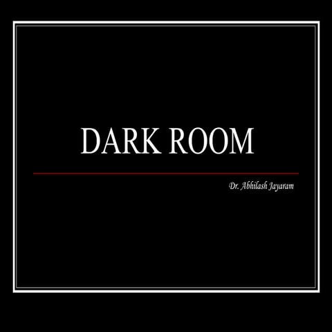 Dark room equipments | PPTX