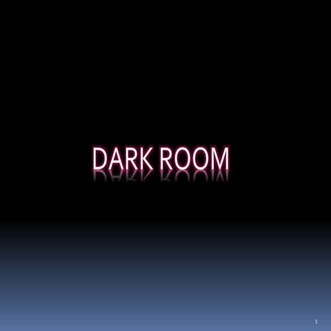 Dark room equipments | PPTX