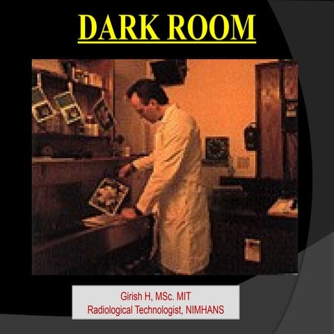 DARK ROOM PLANNING, CONSTRUCTION & ACCESSORIES.pptx