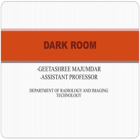 Dark room equipments | PPTX