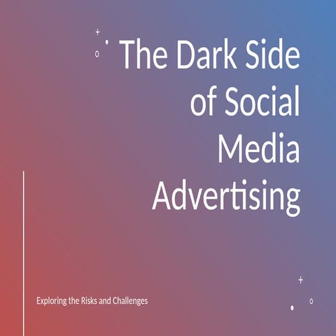 Dark Side of Social Media Advertising.pptx