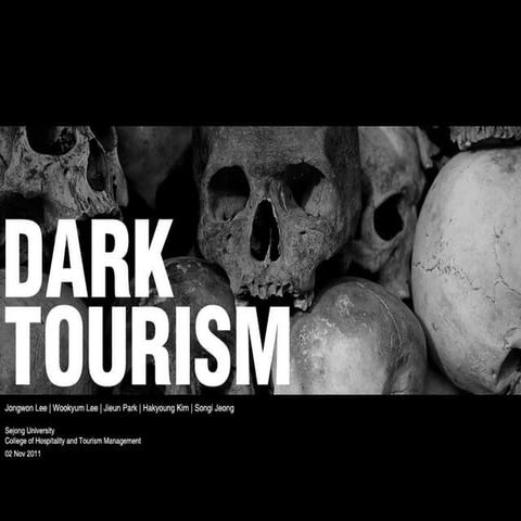 Dark Tourism | PPTX