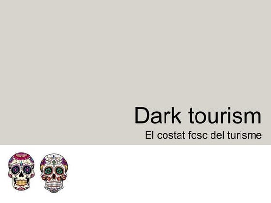 Dark Tourism | PPT
