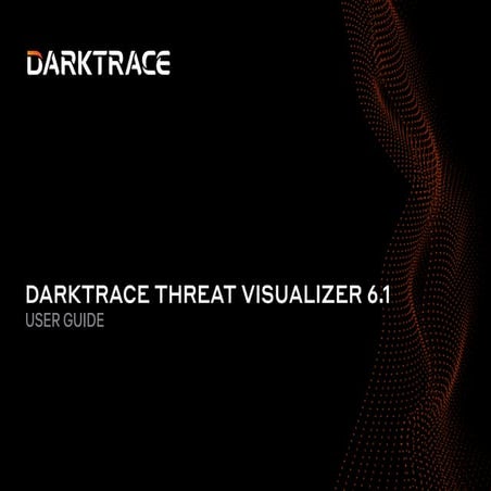 Darktrace Threat Visualizer User Guide Pdf