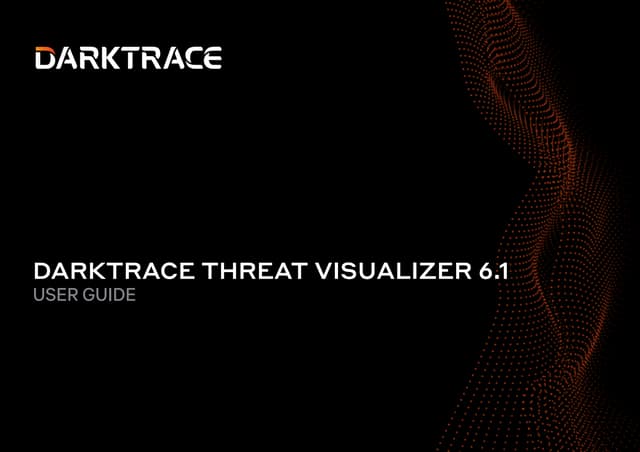 Darktrace Threat Visualizer User Guide Pdf