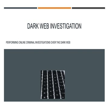 Dark web investigation | PPTX