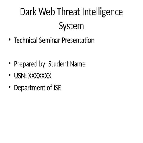 DarkWeb threat intelligece system.pptx