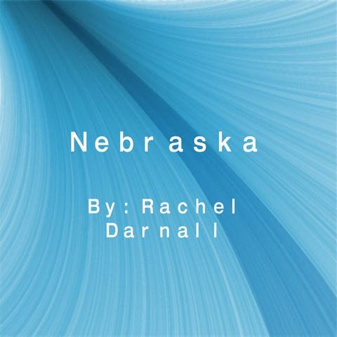Darnebraska | PPT | Geography | Science