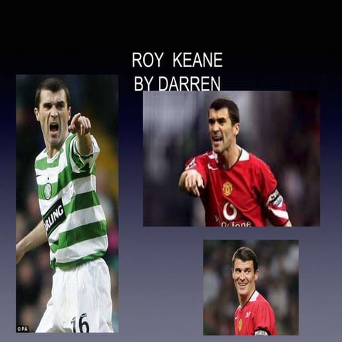 Roy Keane by Darren | PPTX