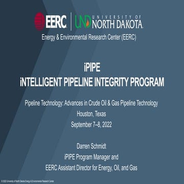 DISCUSSION ON THE INTELLIGENT PIPELINE INTEGRITY PROGRAM BY EERC | PPTX