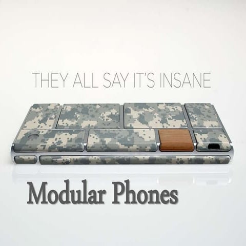 MODULAR PHONES-new generation smart phones | PPT