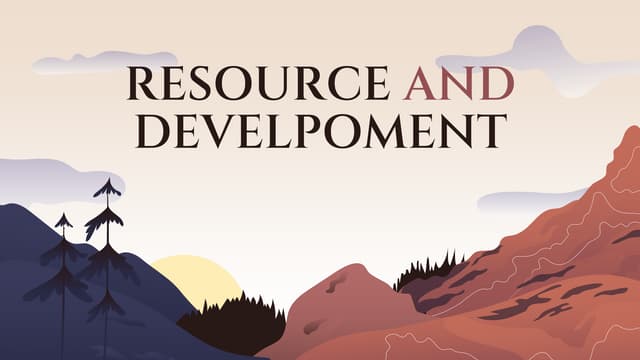 Class 10 Social Science Geography Chapter 1 Resources and Development | PPT