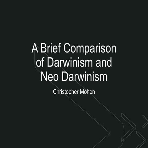 A Brief Comparison of Darwinism and Neo Darwinism | PPT