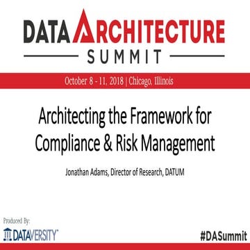 Architecting the Framework for Compliance & Risk Management | PPT