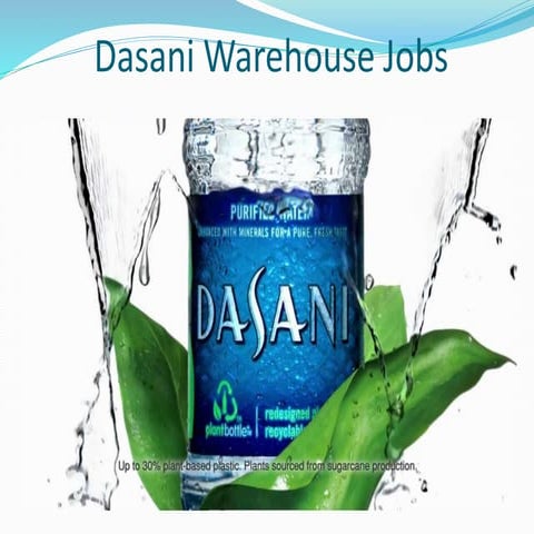 Dasani warehouse jobs | PPTX