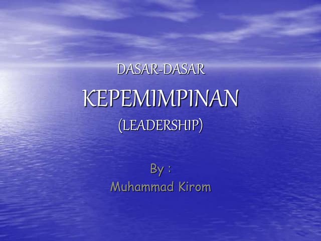 MATERI LDKS DASAR DASAR KEPEMIMPINAN.ppt