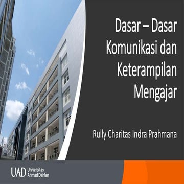 Dasar-Dasar Komunikasi dan Keterampilan Mengajar- prof Rully.pptx