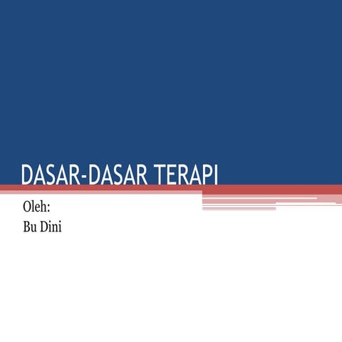 Dasar dasar terapi | PPT