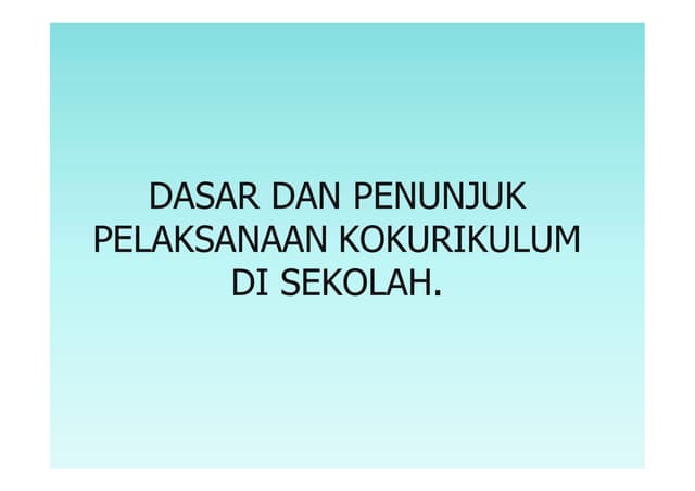 GKKO1062 : DASAR UTAMA KOKURIKULUM | PPTX