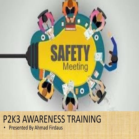 Dasar-dasar K3 untuk anggota P2K3 di tempat kerja | PDF