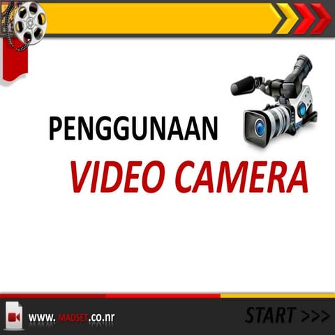 Dasar Penggunaan video camera | PPTX