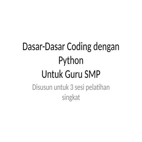 Dasar-Dasar Coding untuk pemula banget bisa juga untuk guru SMP | PPTX