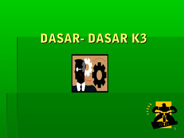 K3 (Keselamatan dan Kesehatan Kerja) | PPT