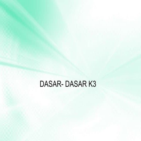 Dasar K3.ppt(rev).ppt