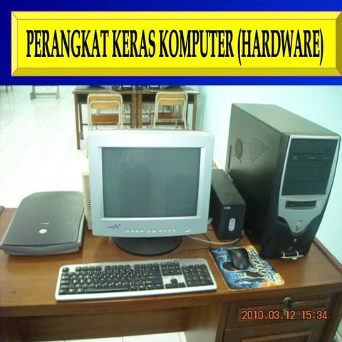 DASAR-DASAR ILMU KOMPUTER DAN PERANGKATNYA .ppt