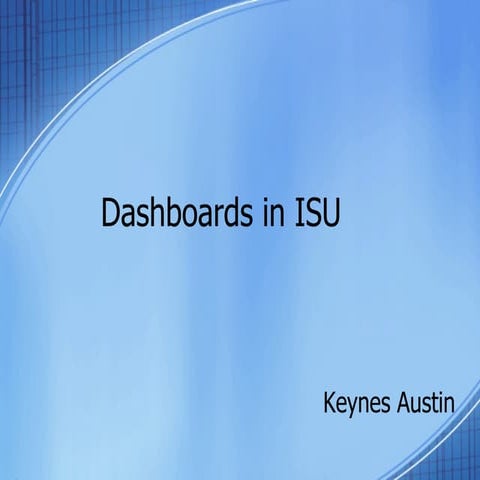 Dashboards In ISU | PPT