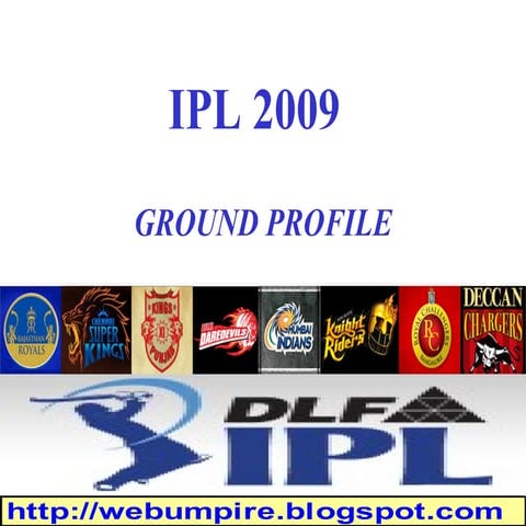 IPL 2009 Ground's Profile | PPT